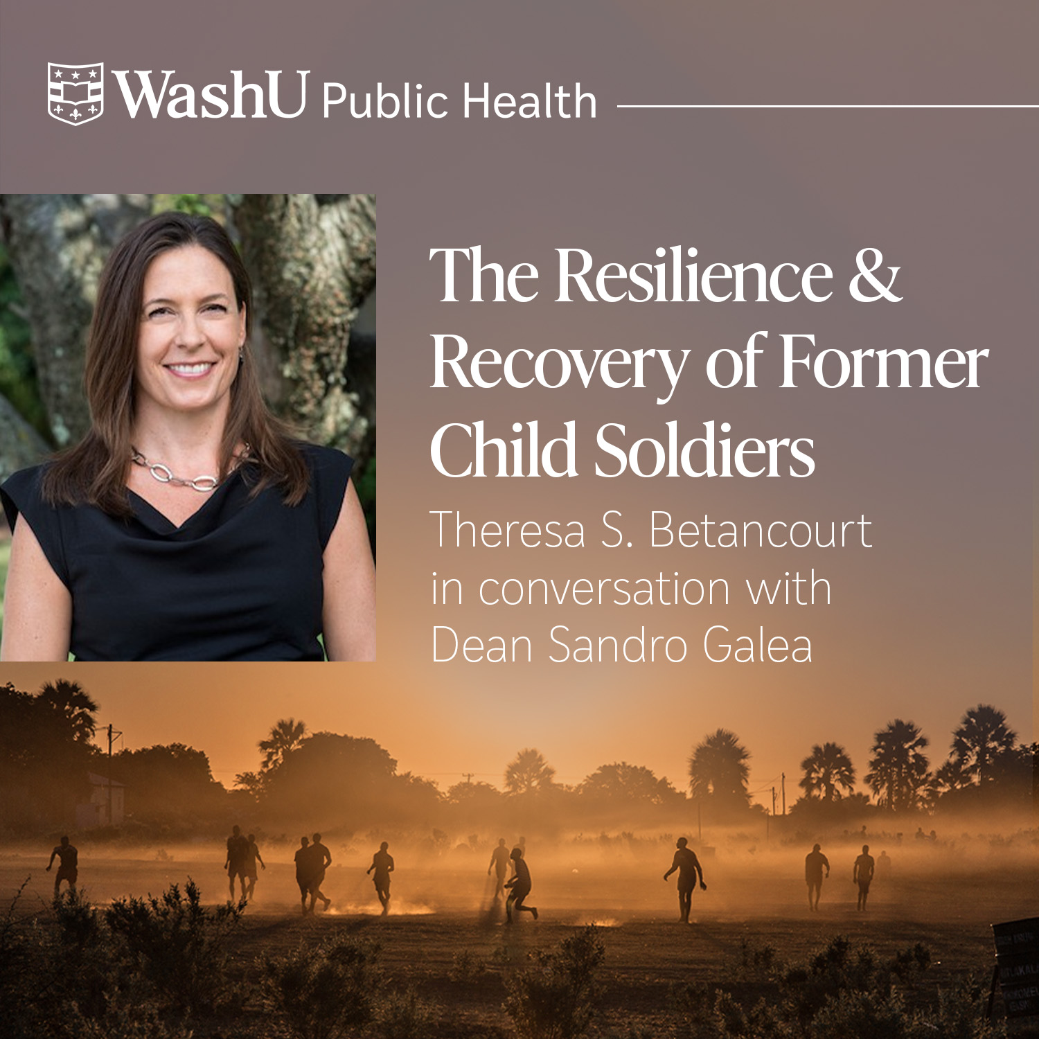The Resilience & Recovery of Former Child Soldiers - WashU Bursky ...